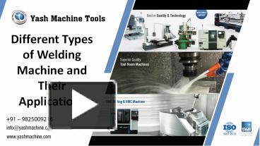 PPT – Different Types of Welding Machine and Their Applications ...