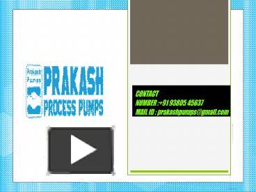 PPT – PRAKASH PUMPS PowerPoint presentation | free to download - id ...