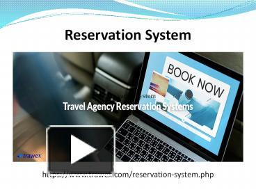 PPT – Reservation System PowerPoint presentation | free to download ...