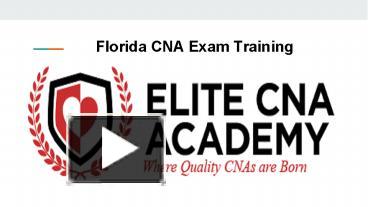 PPT – Florida CNA Exam Training PowerPoint presentation | free to ...