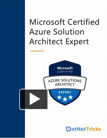 Microsoft certified azure solution architect expert - Dot Net Tricks ...