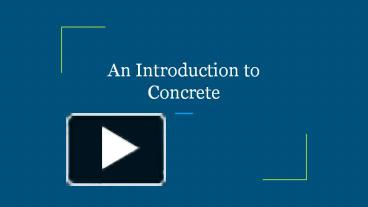 An Introduction to Concrete presentation | free to download