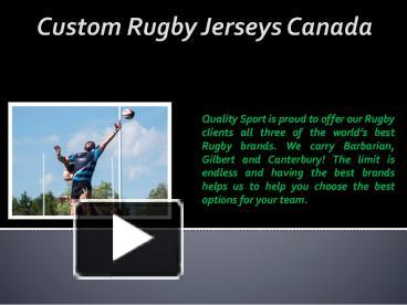 PPT – Custom Rugby Jerseys Canada PowerPoint presentation | free to ...