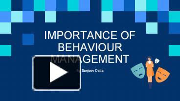 Importance of Behaviour Management presentation | free to view