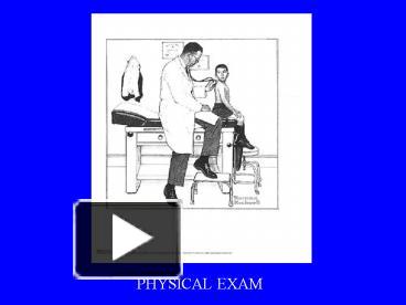 Ppt The Physical Exam Powerpoint Presentation Free To View Id