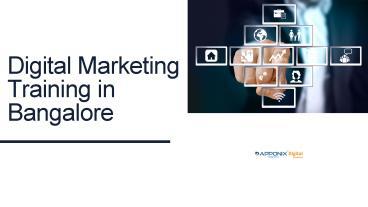 PPT – Digital marketing training in bangalore PowerPoint presentation ...
