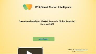 PPT – Operational Analytics Market Research, Global Analysis | Forecast ...