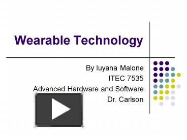 Wearable Technology presentation | free to view