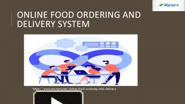 Online Food Ordering And Delivery System presentation | free to download