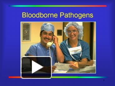 PPT – Bloodborne Pathogens PowerPoint presentation | free to view - id ...