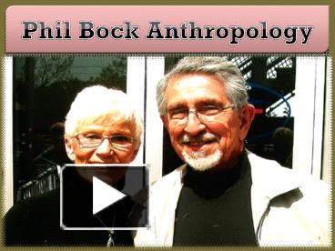PPT – Phil Bock Anthropology PowerPoint presentation | free to download ...