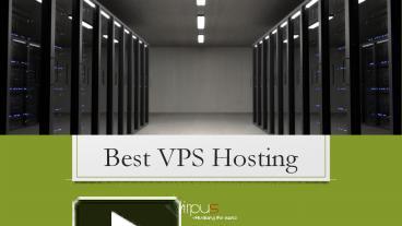 PPT – Best VPS Hosting (12) PowerPoint presentation | free to download ...