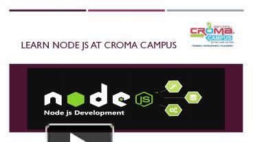 PPT – Learning Node JS - Perfect Way to Grow Your Skills in Web ...