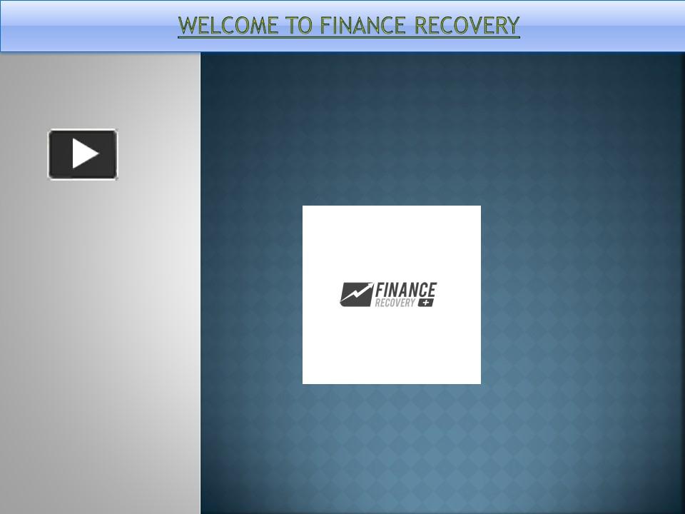 PPT – Hire A Recovery Expert - Finance Recovery PowerPoint presentation ...