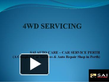 Get The Best 4wd Services By The Best Car Mechanics In Perth ...