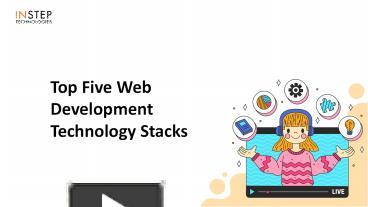 Top Five Web Development Technology Stacks (1) presentation | free to ...
