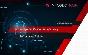 PPT – SOC Analyst Online Training PowerPoint presentation | free to ...