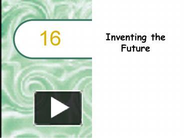Inventing the Future presentation | free to view