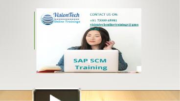 PPT – SAP SCM Training | SAP SCM Online Training - Vision Tech ...