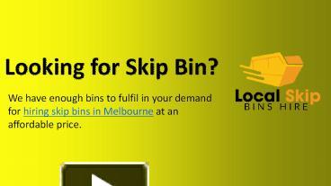 PPT – Skip Bins Hire Melbourne PowerPoint presentation | free to ...