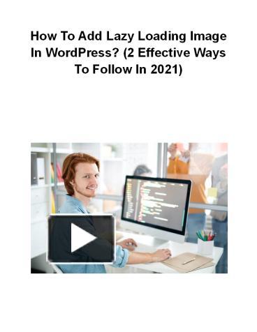 How To Add Lazy Loading Image In WordPress? (2 Effective Ways To Follow ...