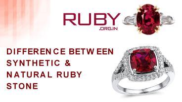 PPT – Difference Between Synthetic & Natural Ruby Stone PowerPoint ...
