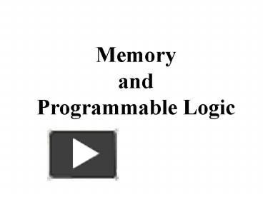 PPT – Memory PowerPoint presentation | free to view - id: 934db-M2E1N