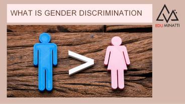 What is Gender Discrimination? presentation | free to download