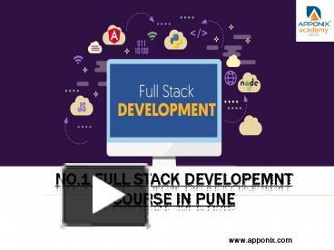 PPT – No.1 Full Stack Developemnt Course in Pune PowerPoint ...