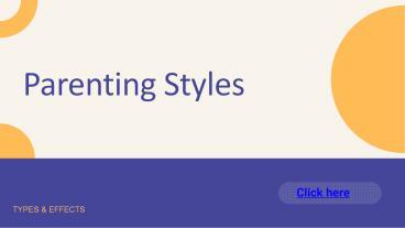 Parenting Styles and its Effects presentation | free to download