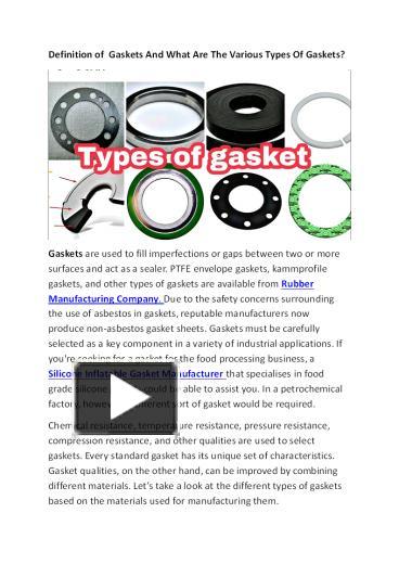 Definition of Gaskets and What Are the Various Types of Gaskets ...