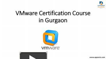 PPT – VMware Certification Course in Gurgaon PowerPoint presentation ...