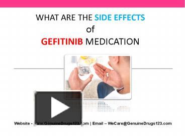 PPT – GEFITINIB Skin Side Effects PowerPoint presentation | free to ...