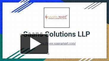 Saans Solutions LLP presentation | free to download