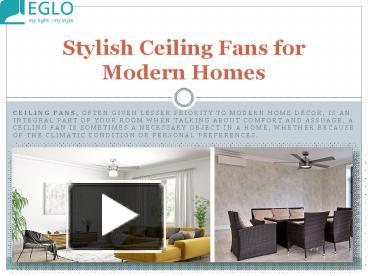 PPT – Stylish Ceiling Fans for Modern Homes PowerPoint presentation ...