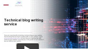 PPT – Technical blog writing service PowerPoint presentation | free to ...