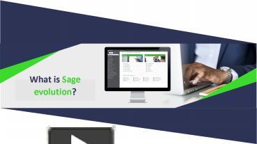 What is Sage evolution? presentation | free to download