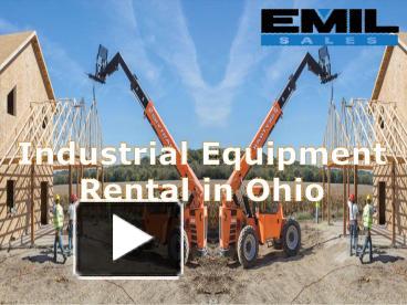 Industrial Equipment Rental in Ohio presentation | free to download