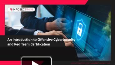 An Introduction to Offensive Cybersecurity and Red Team Certification ...