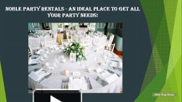 PPT – Noble Party Rentals PowerPoint presentation | free to download ...