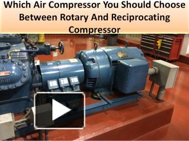PPT – Better option: Rotary Van Compressors Vs. Reciprocating ...