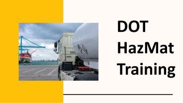 PPT – DOT HazMat Training PowerPoint presentation | free to download ...