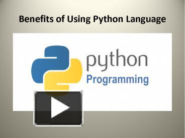 Benefits of Using Python Language presentation | free to download