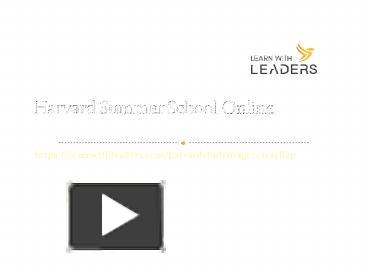 PPT – Harvard Summer School Online PowerPoint presentation | free to ...