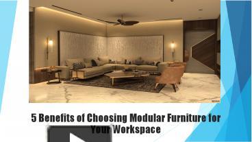 5 Benefits of Choosing Modular Furniture for Your Workspace ...