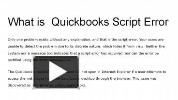 PPT – Quickbooks Script Error PowerPoint presentation | free to ...