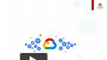 PPT – GCP PowerPoint presentation | free to download - id: 937fbc-ZDY5O