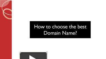 PPT – How to choose the best Domain Name? PowerPoint presentation ...