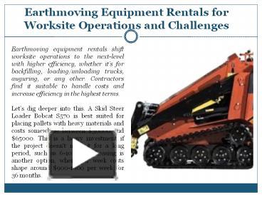Earthmoving Equipment Rentals for Worksite Operations and Challenges ...