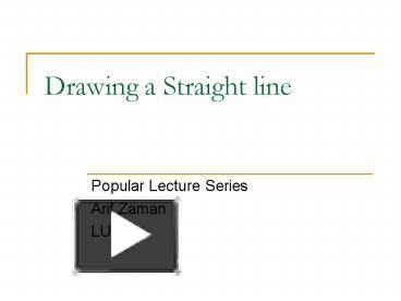 Drawing a Straight line presentation | free to view
